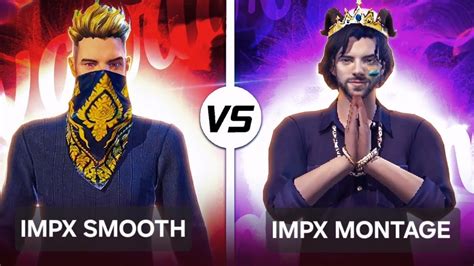 Impx Smooth💀 Vs Impx Montage ️‍🔥 Dimxaang Youtube