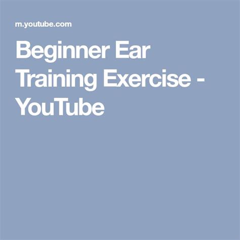 Beginner Ear Training Exercise Youtube Fitness Training Beginners