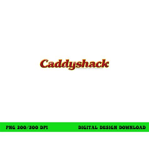 Caddyshack Logo Png Sublimation Inspire Uplift