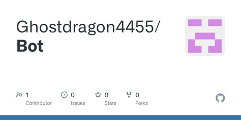 GitHub Ghostdragon4455 Bot