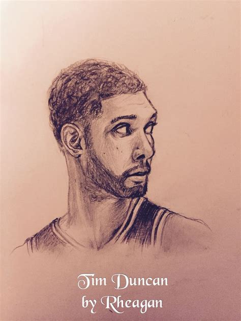 Tim Duncan Sketch Male Sketch Because I Love You People