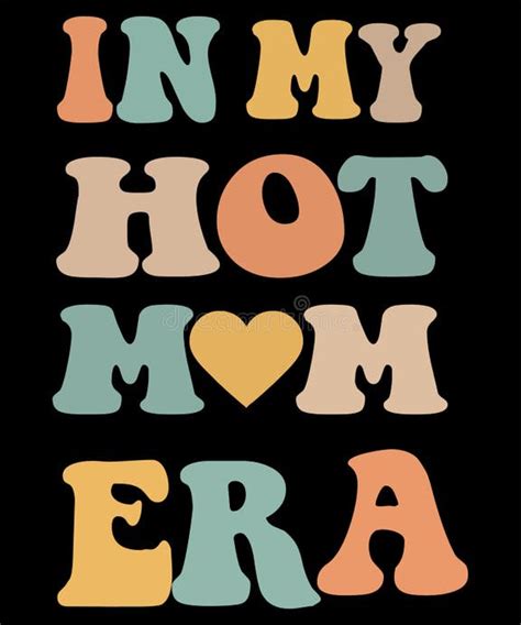 Retron My Hot Mom Era Graphic Design Stock Vector Illustration Of