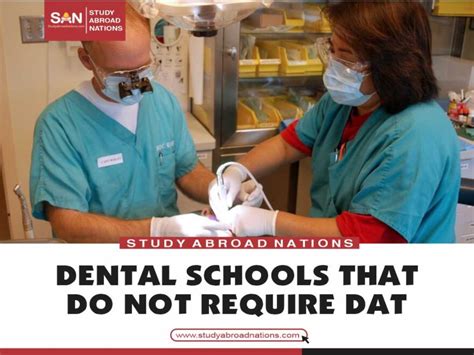 9 Dental Schools That Do Not Require Dat 2023