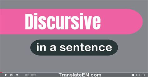 Discursive In A Sentence