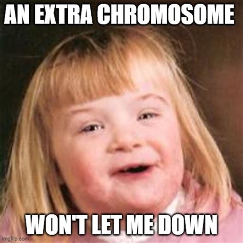 Down Syndrome Girl Imgflip