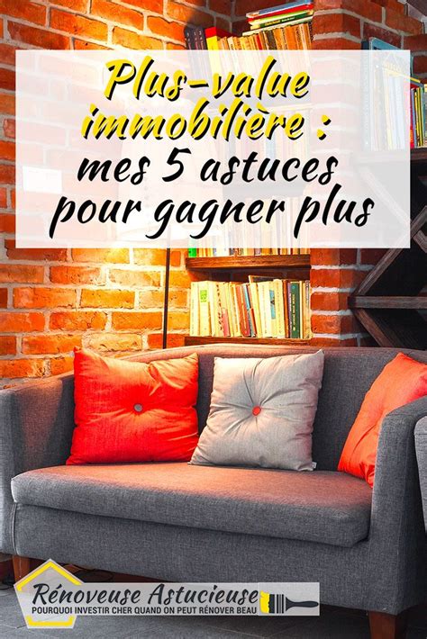 Plus Value Immobilière Les Techniques Ultimes Pour Faire Sauter La Banque Immobilier Achat
