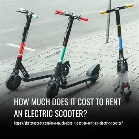 How Much Does It Cost To Rent An Electric Scooter