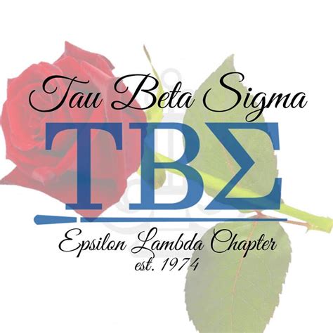 The Epsilon Lambda Chapter Of Tau Beta Sigma
