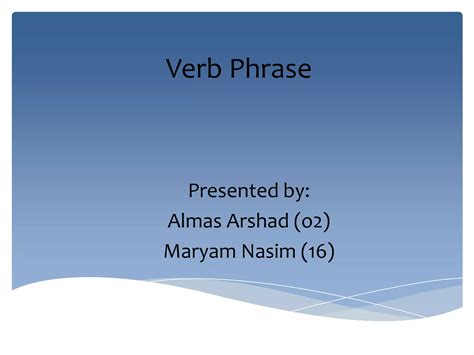 Verb Phrase Pptx
