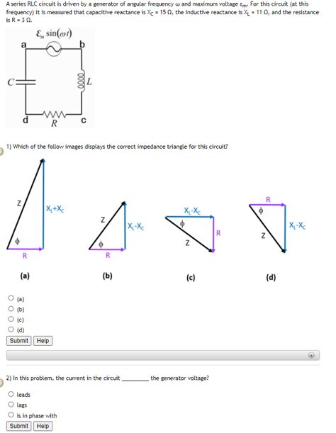 Solved A Series RLC Circuit Is Driven By A Generator Of Chegg
