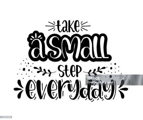 Take A Small Step Everyday Hand Lettering Motivational Quotes Stock