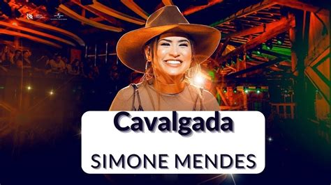 Simone Mendes Cavalgada Áudio Letra Na Descrição Youtube