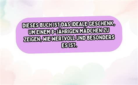 101 Dinge Die Nur 8 Jährige Mädchen Dürfen Das Besondere Geschenk Zum