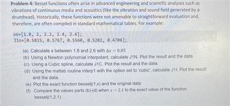 Solved Problem 4 Bessel Functions Often Arise In Advanced