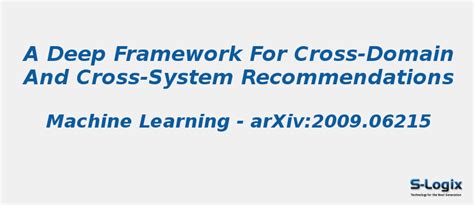 Cross Domain And Cross System Recommendations S Logix