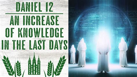Daniel 12 Knowledge Shall Be Increased In The Last Days How Long To The End Of These Wonders
