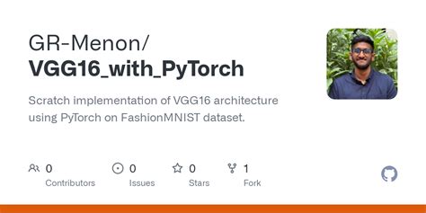 Vgg16 With Pytorch Vgg16 With Pytorch Ipynb At Main · Gr Menon Vgg16 With Pytorch · Github