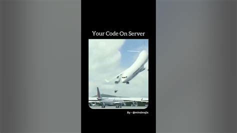 Your Code On Server 😅 Ai Developermemes Codingmemes Funny Comedy