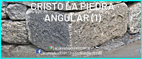 Cristo La Piedra Angular 1 La Cueva De Adulam