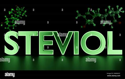A 3d Rendering Of Letter Steviol With Structure Of Steviol Molecules The Natural Sweetener