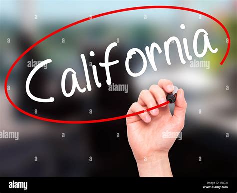 Man Hand Writing California With Black Marker On Visual Screen