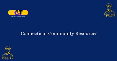 Connecticut Community Resources Arrests