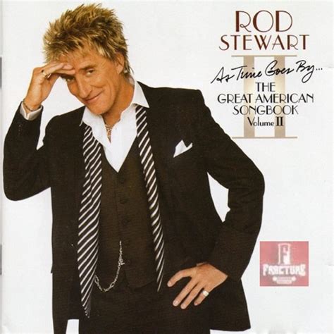 Rod Stewart Rod Stewart As Time Goes By The Great American Songbook