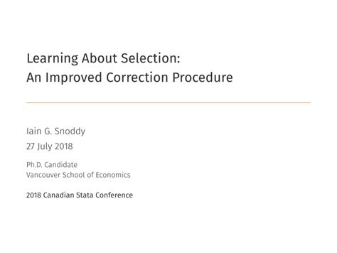 [ppt] Learning About Selection An Improved Correction Procedure Iain