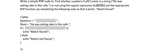 solved write a simple php code to find whether a pattern