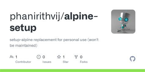 github phanirithvij alpine setup setup alpine replacement for