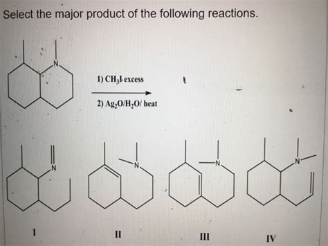Solved Select The Major Product Of The Following Reactions