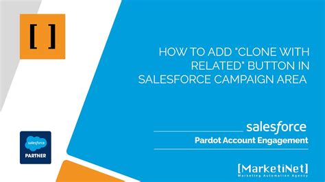 how to add clone with related button in salesforce campaign area
