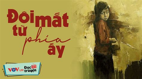 Truyện Đêm Khuya Việt Nam ĐÔi MẮt TỪ PhÍa Ấy Đọc Truyện Đêm Khuya