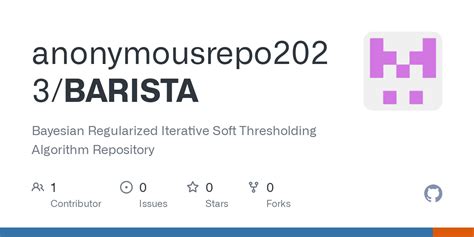 Github Anonymousrepo2023barista Bayesian Regularized Iterative Soft