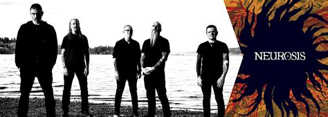 Neurosis Merch T Shirts And Vinyl Nuclear Blast