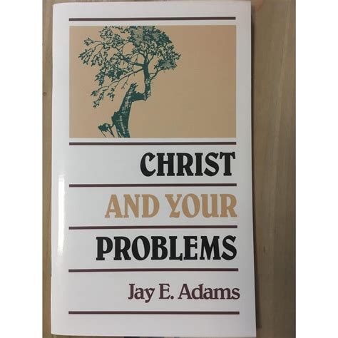 Christ And Your Problems Jay E Adams Shopee Malaysia