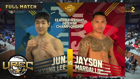 Jun Hyung Lee Vs Jayson Margallo Urcc Kaogma Collision 2 Full Fight Youtube