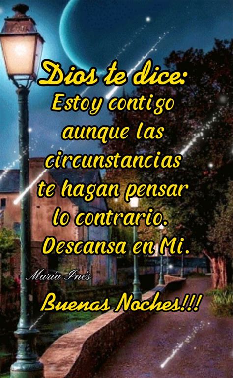 Buenas Noches 😴🙏dios Te Dice Estoy Contigodescansa En Mi🙏🌙