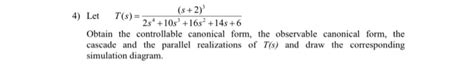 Solved S 23 Let Obtain The Controllable Canonical Form