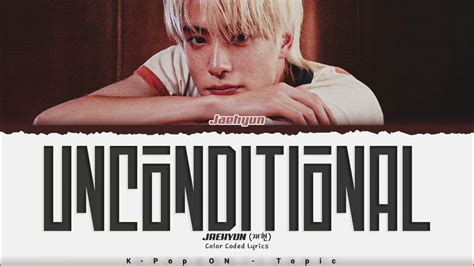 Jaehyun Unconditional Lyrics Color Coded Lyrics Youtube Music