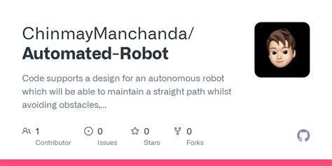 Github Chinmaymanchanda Automated Robot Code Supports A Design For An Autonomous Robot Which