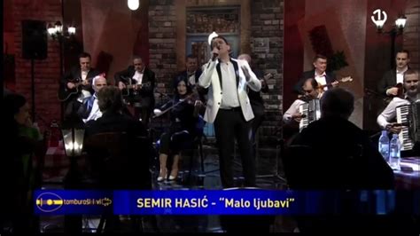 Semir Hasić Malo Ljubavi Youtube