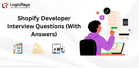 Shopify Developer Interview Questions You Must Ask