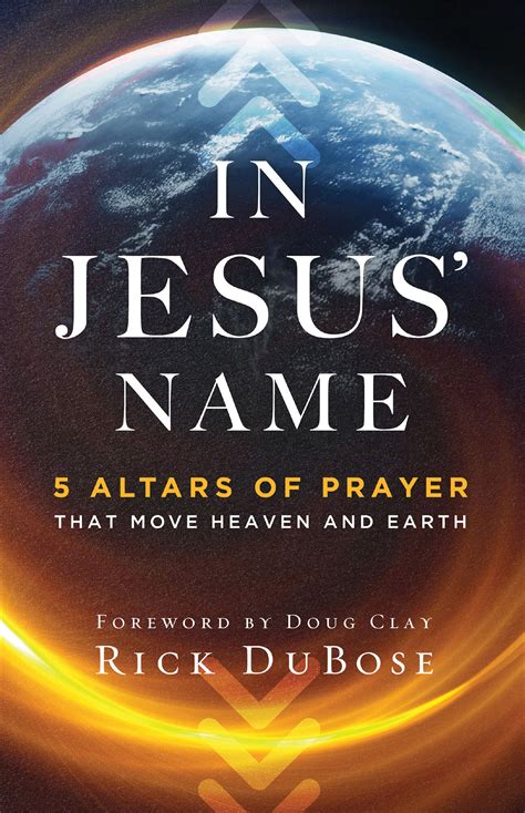 In Jesus Name 5 Altars Of Prayer That Move Heaven And Earth Logos