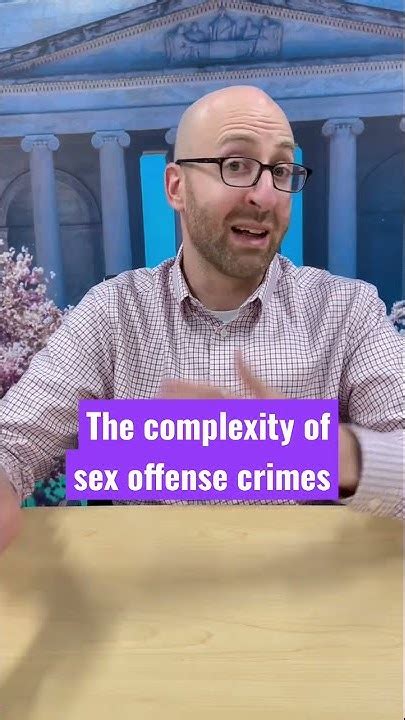 Sex Offenses Are Complicated And Have Many Factors Involved