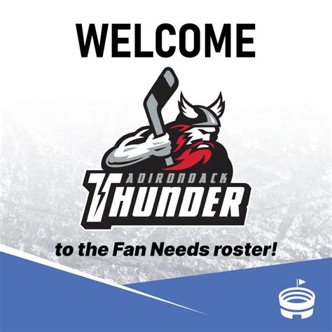 Continuing Our Growth In The Echl Welcome Aboard Adirondack Thunder