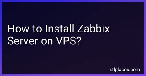 How To Install Zabbix Server On VPS In
