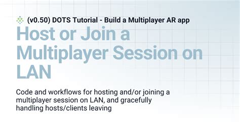 Host Or Join A Multiplayer Session On Lan V050 Dots Tutorial