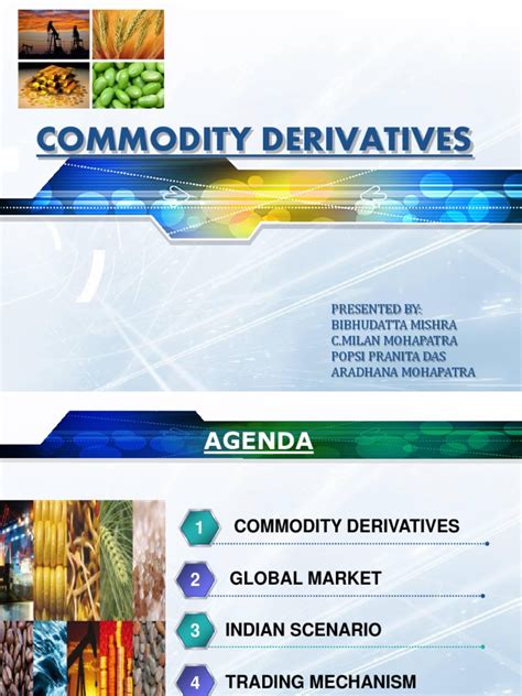 Commodity Derivatives 1 Derivative Finance Commodity Markets
