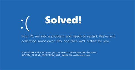Solved System Thread Exception Not Handled In Windows 1011